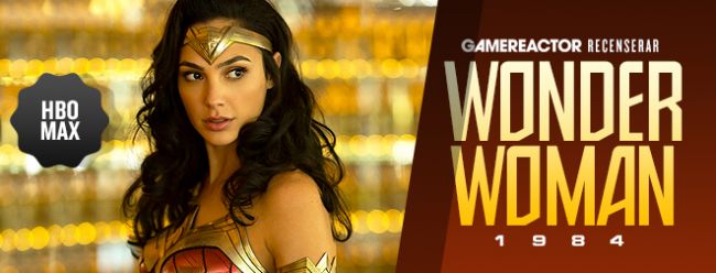 Wonder Woman 1984 (HBO Max) - Gamereactor Deutschland